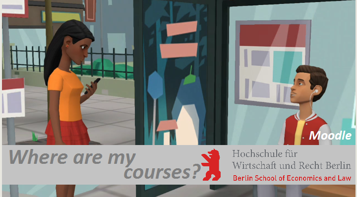 How to: Moodle explained #my courses - Medien - Media HWR Berlin